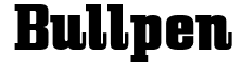 Bullpen: Free Font Download | MaisFontes