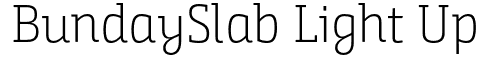 BundaySlab Light Up: Free Font Download | MaisFontes
