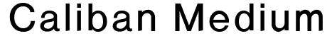 Caliban Medium: Free Font Download | MaisFontes