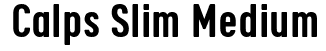 Calps Slim Medium Font: Free Download | MaisFontes