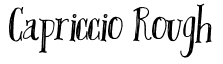 Capriccio Rough: Free Font Download | MaisFontes