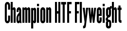 Champion HTF Font Family: Free Download | MaisFontes