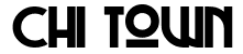 Chi Town: Free Font Download | MaisFontes