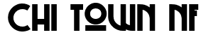 Chi Town NF Font: Free Download | MaisFontes