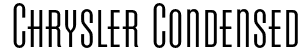 Chrysler Condensed Font: Free Download | MaisFontes