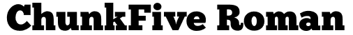 ChunkFive Roman font download | MaisFontes.com