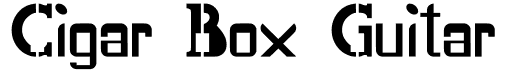 Cigar Box Guitar: Free Font Download | MaisFontes