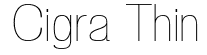 Cigra Thin Font: Free Download | MaisFontes