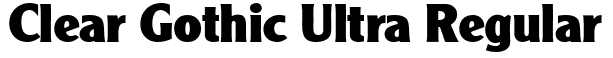 Clear Gothic Ultra Regular: Free Font Download | MaisFontes