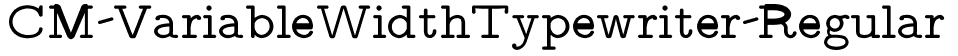 CM VariableWidthTypewriter Regular Font: Free Download | MaisFontes