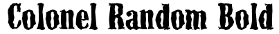 Colonel Random Bold Font: Free Download | MaisFontes