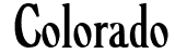 Colorado: Free Font Download | MaisFontes