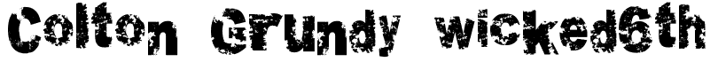 Colton Grundy wicked6th: Free Font Download | MaisFontes