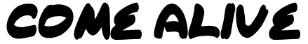COME ALIVE: Free Font Download | MaisFontes