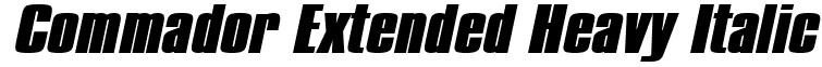 Commador Extended Heavy Italic: Free Font Download | MaisFontes