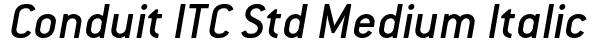 Conduit ITC Std Medium Italic: Baixar Fonte Grátis | MaisFontes
