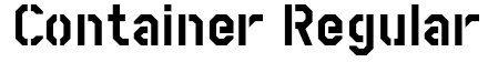 Container Regular: Download Free Font | MaisFontes