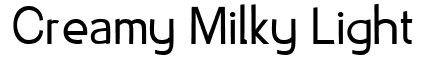 Creamy Milky Light: Free Font Download | MaisFontes