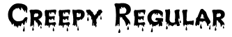 Creepy Regular: Baixar Fonte Grátis | MaisFontes