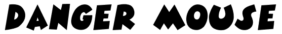DANGER MOUSE Font: Free Download | MaisFontes