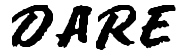 DARE Font: Free Download | MaisFontes