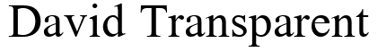 David Transparent: Free Font Download | MaisFontes