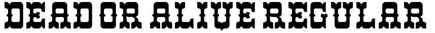 DEAD OR ALIVE Regular Font: Free Download | MaisFontes