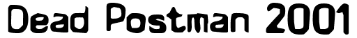 Dead Postman 2001: Baixar Fonte Grátis | MaisFontes