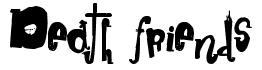 Death friends: Descargar Fuente Gratis | MaisFontes