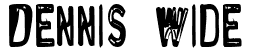 Dennis Wide Font: Free Download | MaisFontes