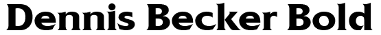 Dennis Becker Bold Font: Free Download | MaisFontes
