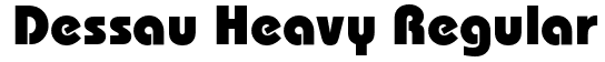 Dessau Heavy Regular: Free Font Download | MaisFontes