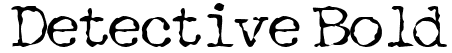 Detective Bold: Free Font Download | MaisFontes
