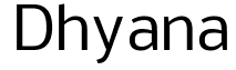 Dhyana Font: Free Download | MaisFontes