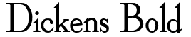 Dickens Bold: Free Font Download | MaisFontes