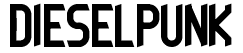 DIESELPUNK: Free Font Download | MaisFontes