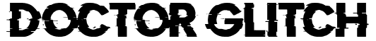 Doctor Glitch: Free Font Download | MaisFontes