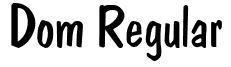 Dom Regular Font: Free Download | MaisFontes