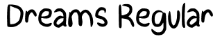 Dreams Regular Font: Free Download | MaisFontes