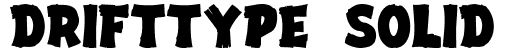 DriftType Solid Font: Free Download | MaisFontes
