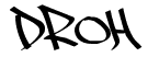 Droh: Free Font Download | MaisFontes
