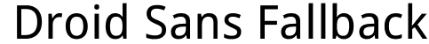 Droid Sans Fallback：免费字体下载 | MaisFontes