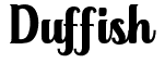 Duffish: Free Font Download | MaisFontes