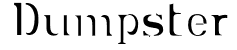 Dumpster: Free Font Download | MaisFontes