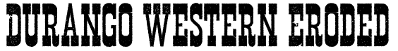 Durango Western Eroded Font: Free Download | MaisFontes