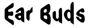 Ear Buds Font: Free Download | MaisFontes