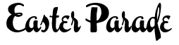 Easter Parade Font: Free Download | MaisFontes