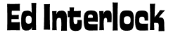 Ed Interlock: Free Font Download | MaisFontes