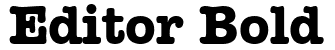 Editor Bold Font: Free Download | MaisFontes