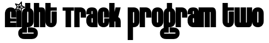 Eight Track program two: Free Font Download | MaisFontes